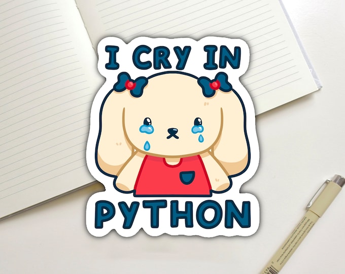 I Cry in Python Vinyl Sticker | Computer Science Programming Coding ...