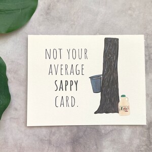 Maple Syrup Funny Greeting Card | Sappy Card| Card for Friend, Birthday ...