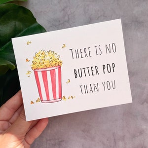 There is No Butter Pop Than You |funny Father's Day or Birthday Card ...