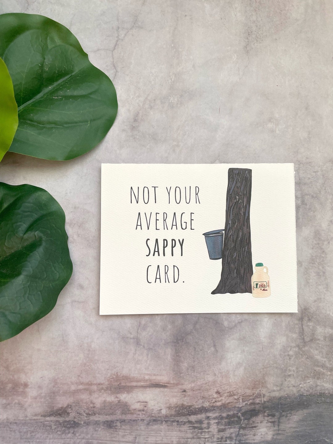 Maple Syrup Funny Greeting Card | Sappy Card| Card for Friend, Birthday ...