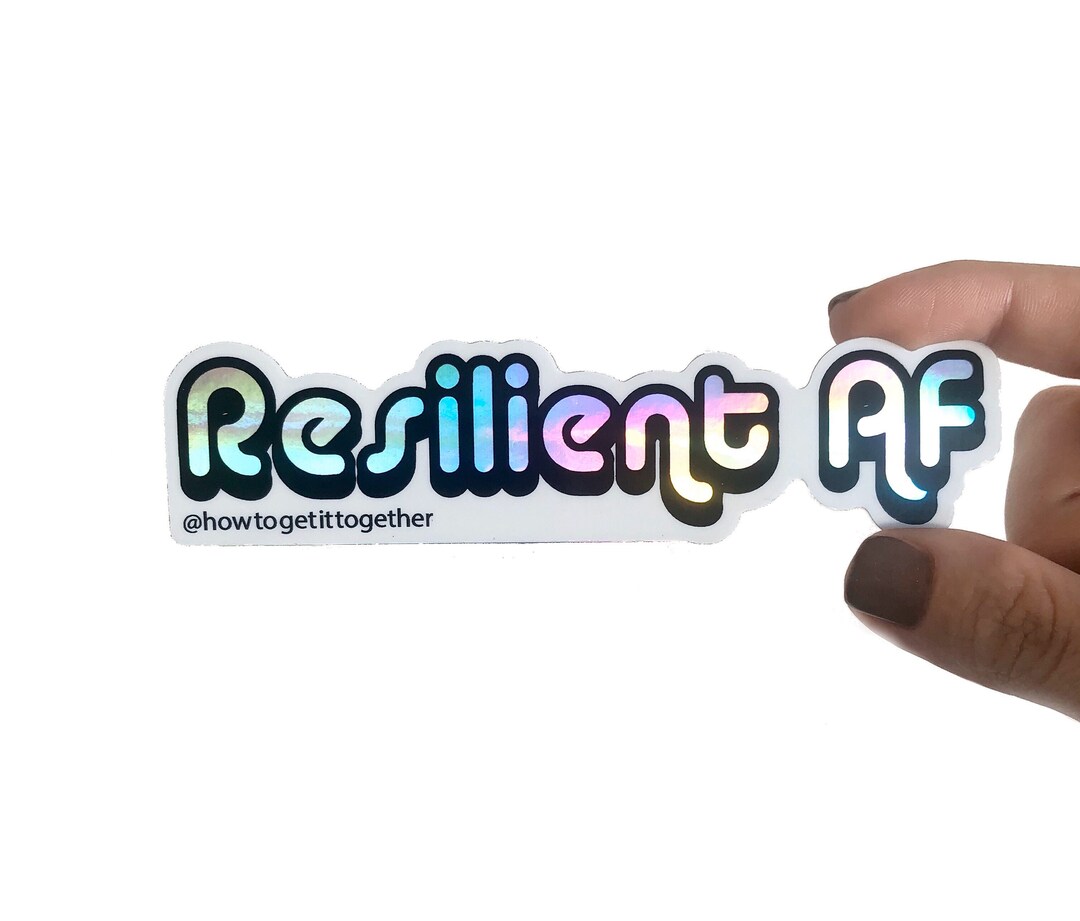 JUMBO Resilient AF Holographic Sticker-inspirational Sticker - Etsy