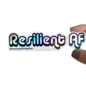 JUMBO Resilient AF Holographic Sticker-inspirational Sticker - Etsy