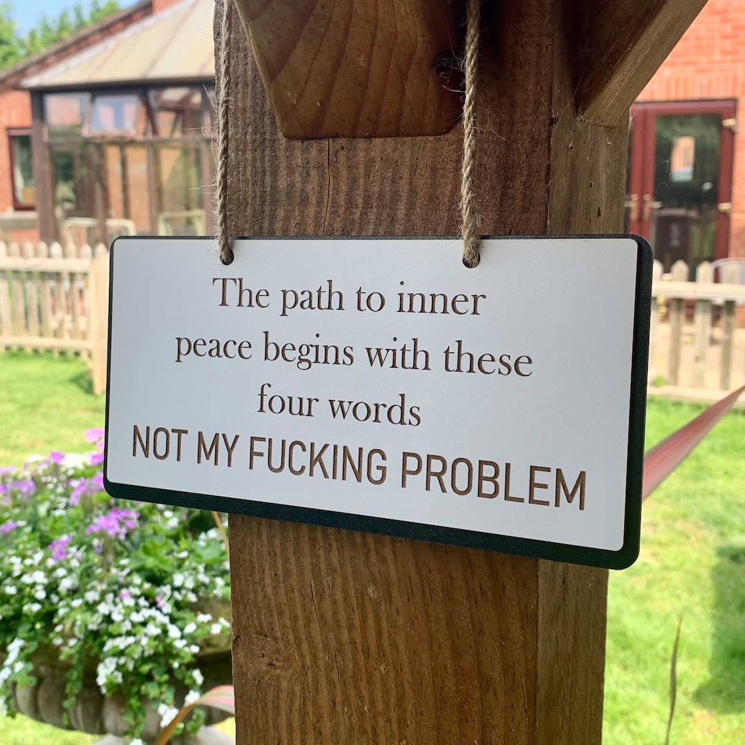 Funny Wooden Sign, Insulting Decor, Rude Quote, the Path to Inner Peace ...