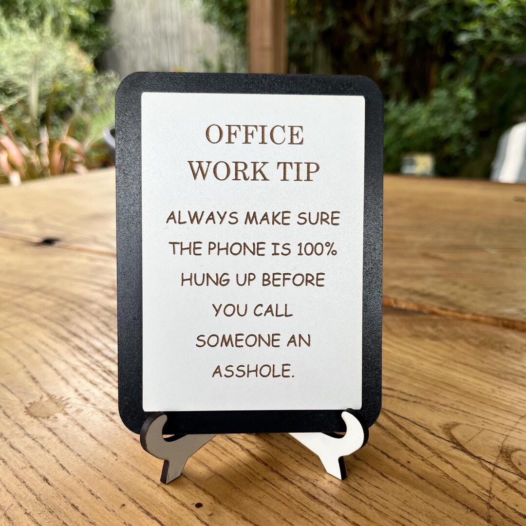 Office Work Tip, Funnny Desk Sign, Wooden Sign Plaque. - Etsy