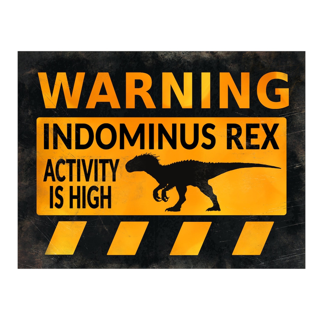 Warning Plaque Indominus Rex Warning Sign Decoration Metal - Etsy