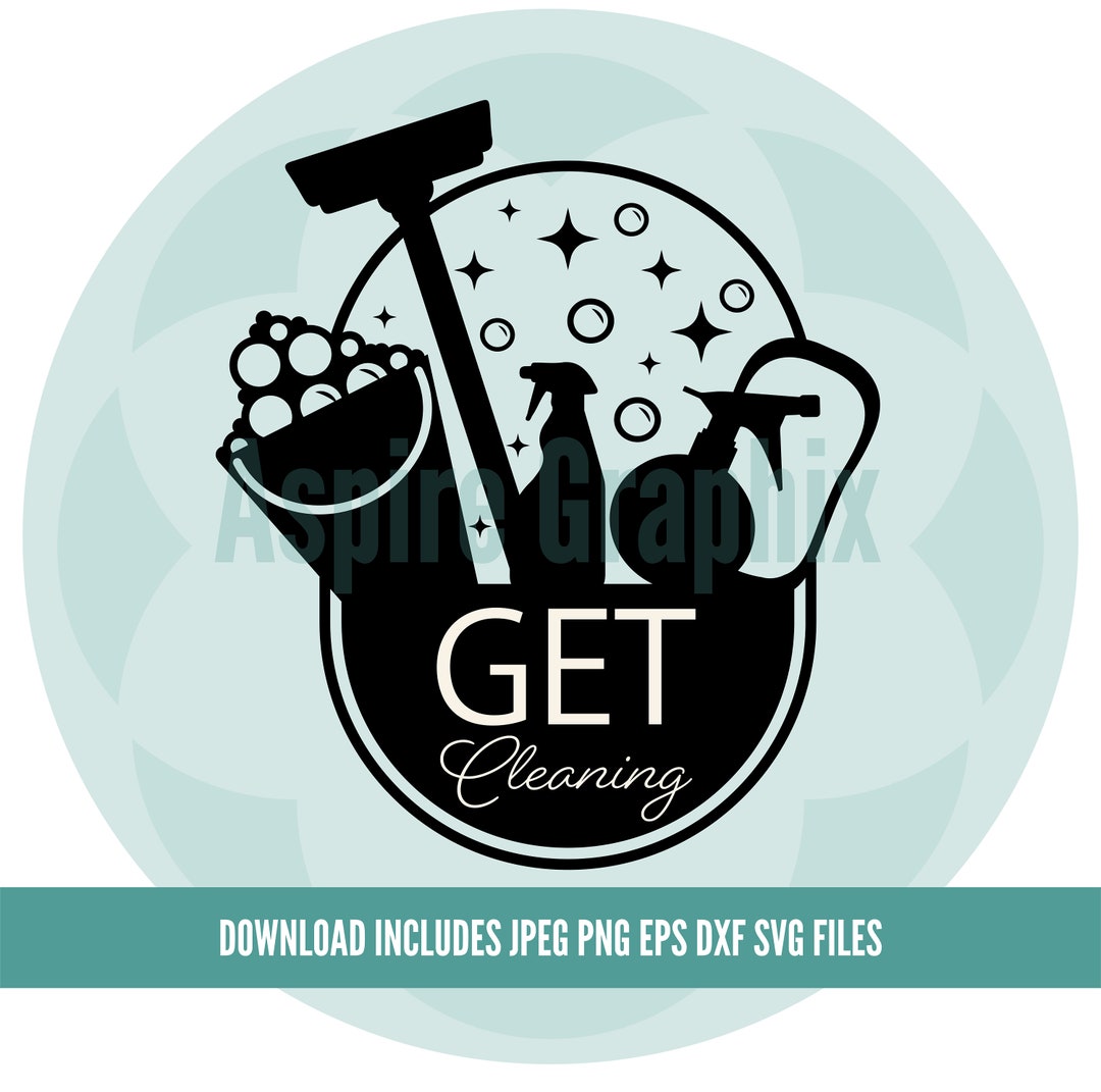 Cleaning Svg, Cleaning Service Logo Svg, Cleaning Cut Files, Files for ...