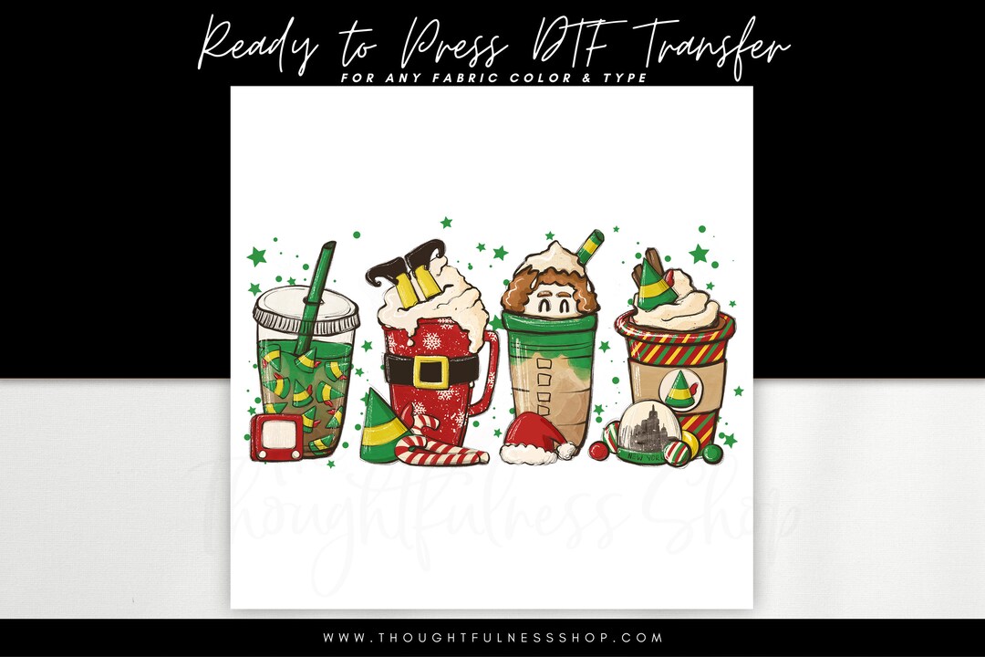 Ready to Press DTF Transfer - Elf Coffee Tshirt Transfer - Peppermint ...