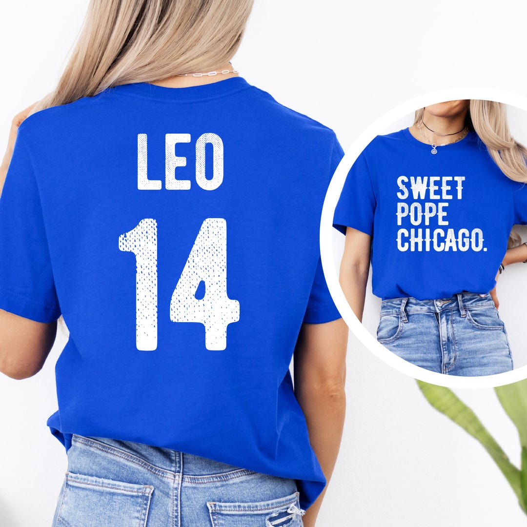 Leo XIV Sweet Pope Chicago Shirt, Hoodie, or Crewneck – Catholic Pop ...