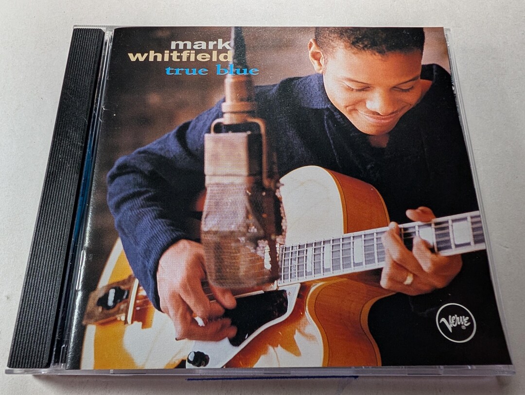 Mark Whitfield – True Blue CD | Smooth 90s Jazz Revival | Verve Release ...