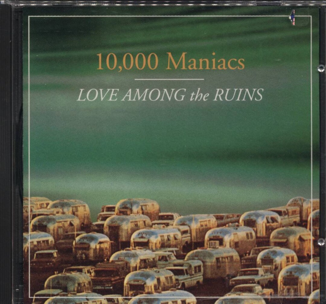 CD 10,000 Maniacs – Love Among the Ruins, Soft Rock, 1997 Release ...