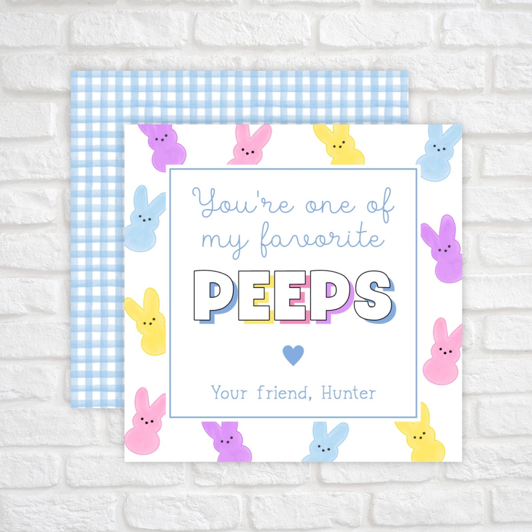 Easter Peeps Gift Tags Printable, Some of My Favorite Peeps Tag, Happy ...