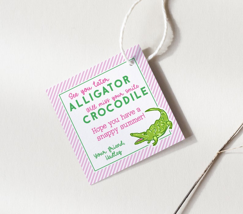 Printable End of School Gift Tags for Class, See You Later Alligator ...