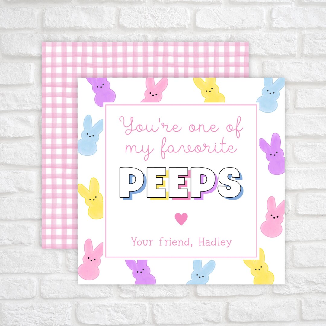 Easter Peeps Gift Tags Printable, Some of My Favorite Peeps Tag, Happy ...