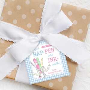 Ink Pen Gift Tags, Hap-pen to Be Ink-redible Tag, End of School Tag ...
