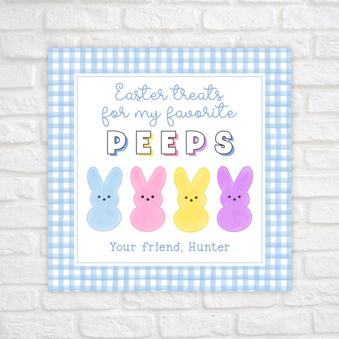 Printable Easter Peeps Gift Tags, Treats for My Peeps Tag, Easter Party ...