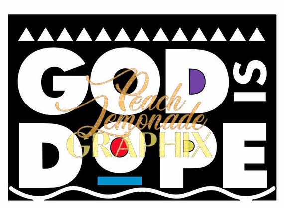 GOD IS DOPE | Etsy