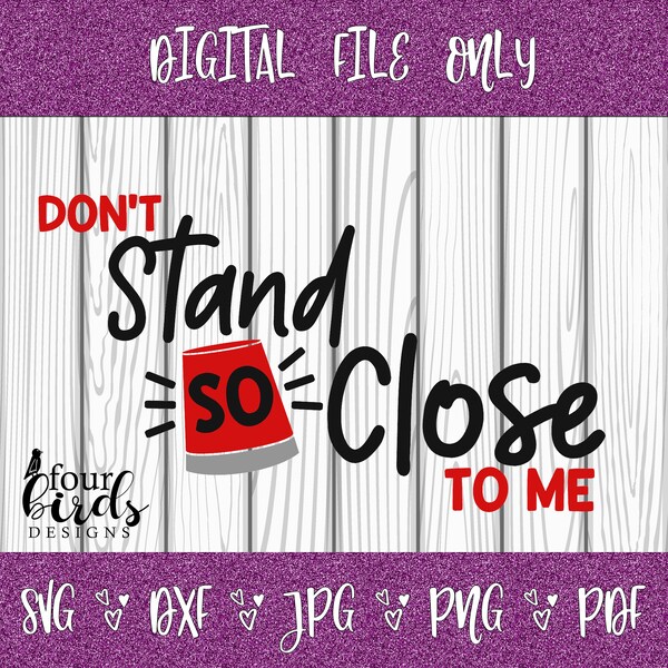 Stand so Close to Me Svg - Etsy