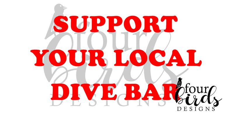 Support Your Local Dive Bar Digital File for Silhouette and Cricut (dxf ...