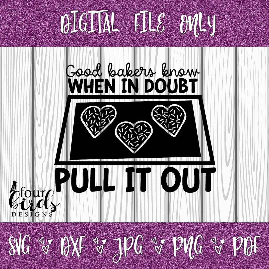 When in Doubt Pull It Out Valentine Cookie Digital File -- Silhouette and Cricut (dxf, Png, Pdf ...
