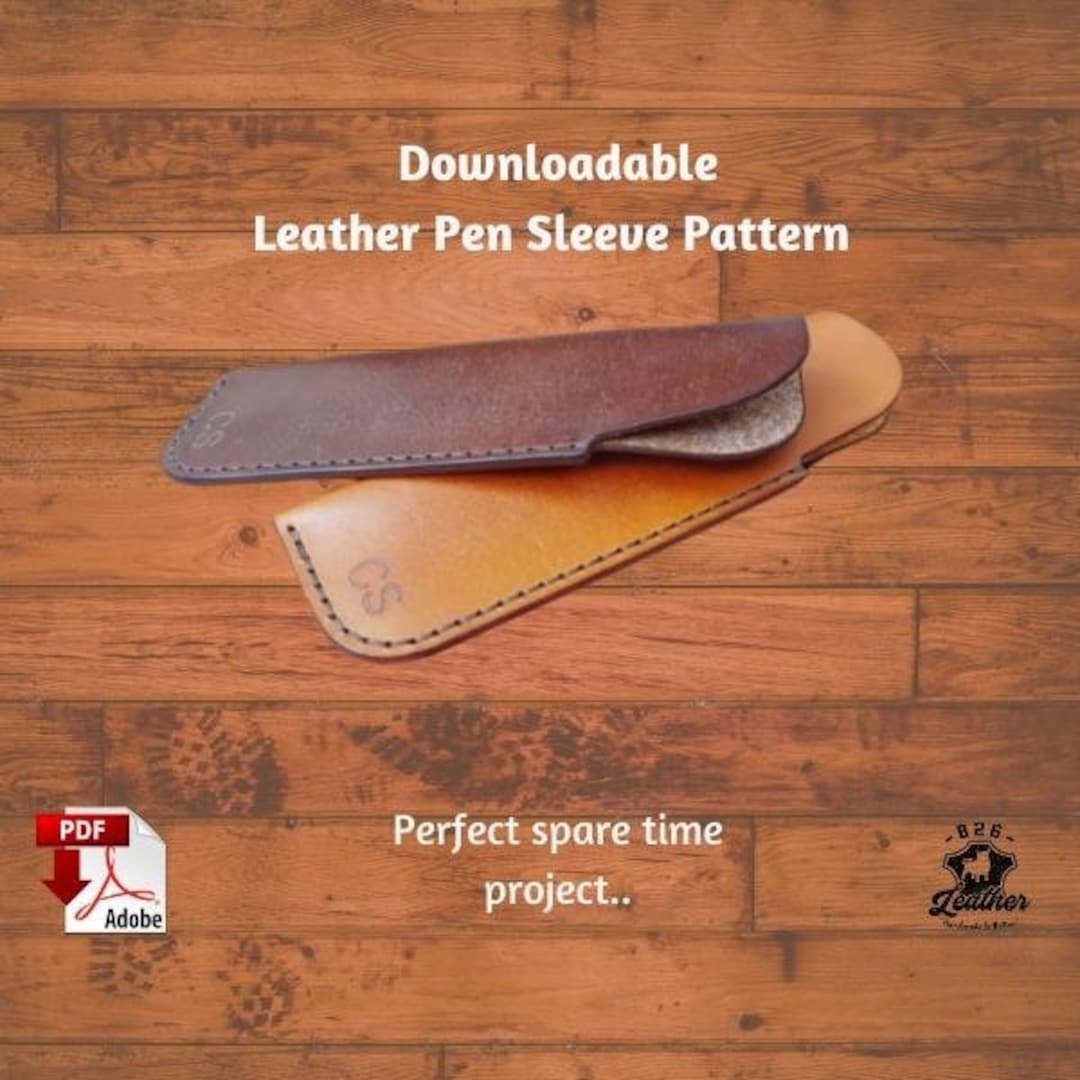 Digital Download Leather Pen Sleeve Pattern, Printable Leather Pen ...