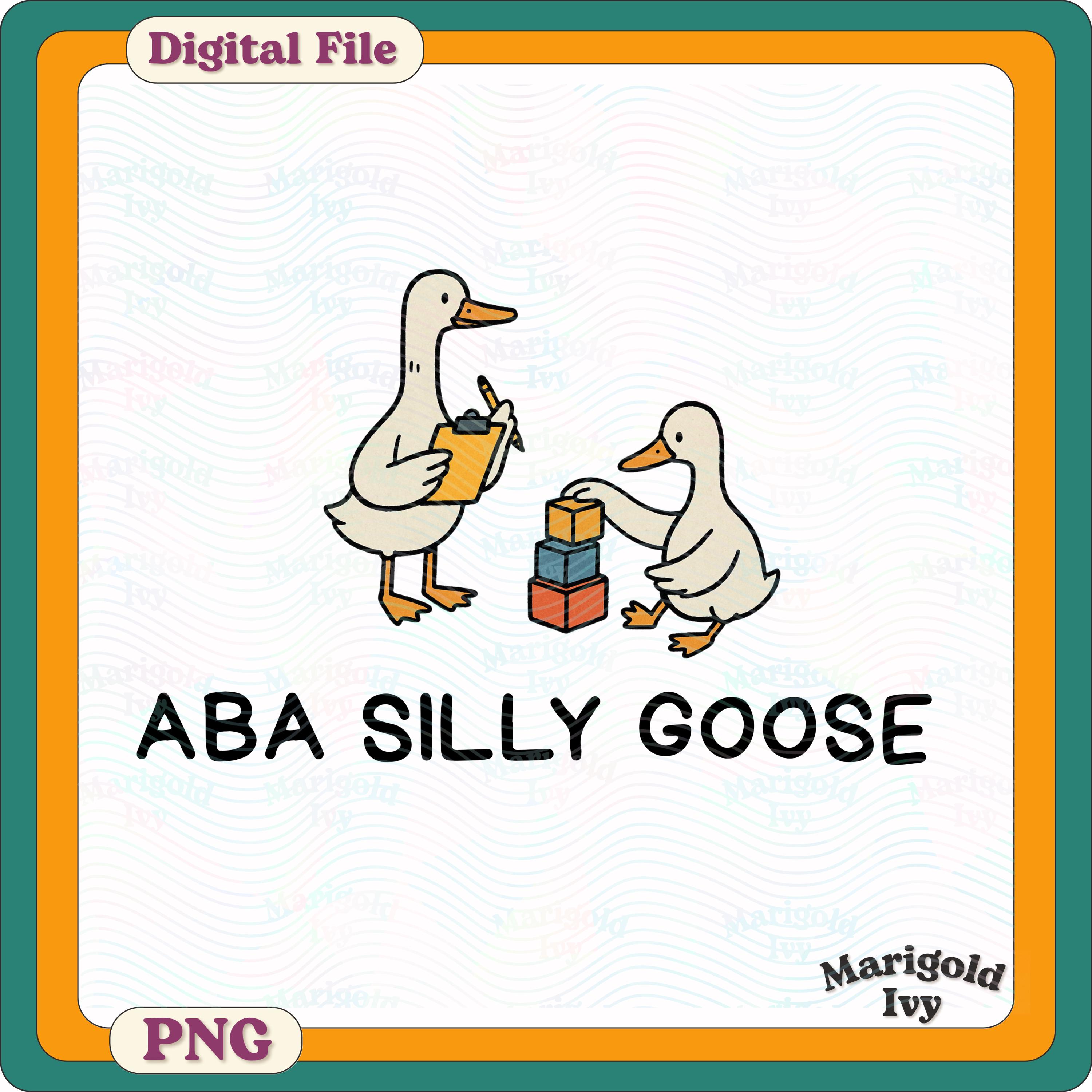 Aba Png Silly Goose Rbt Png Shirt Sublimation Designs Sticker Behavior ...