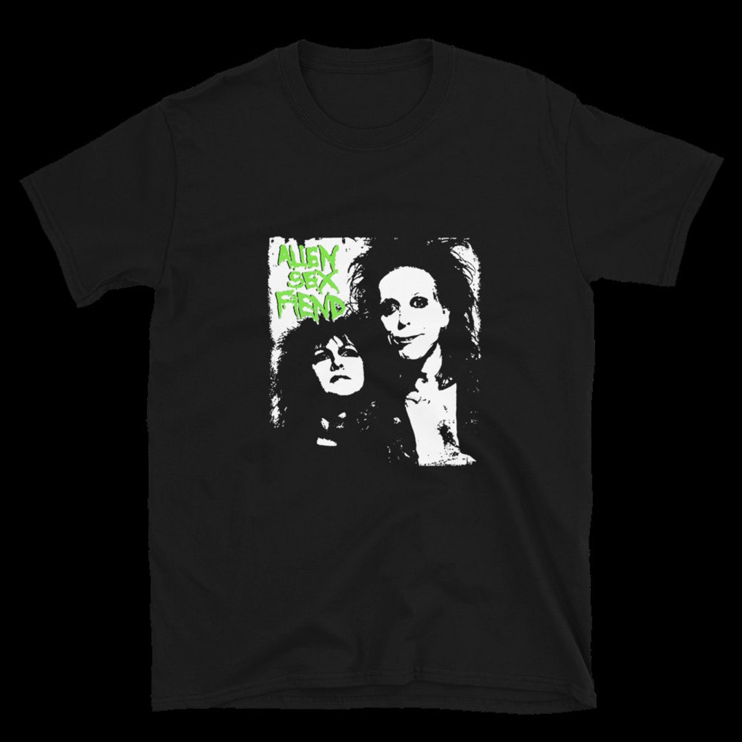 Alien Sex Fiend Shirt Etsy 1469
