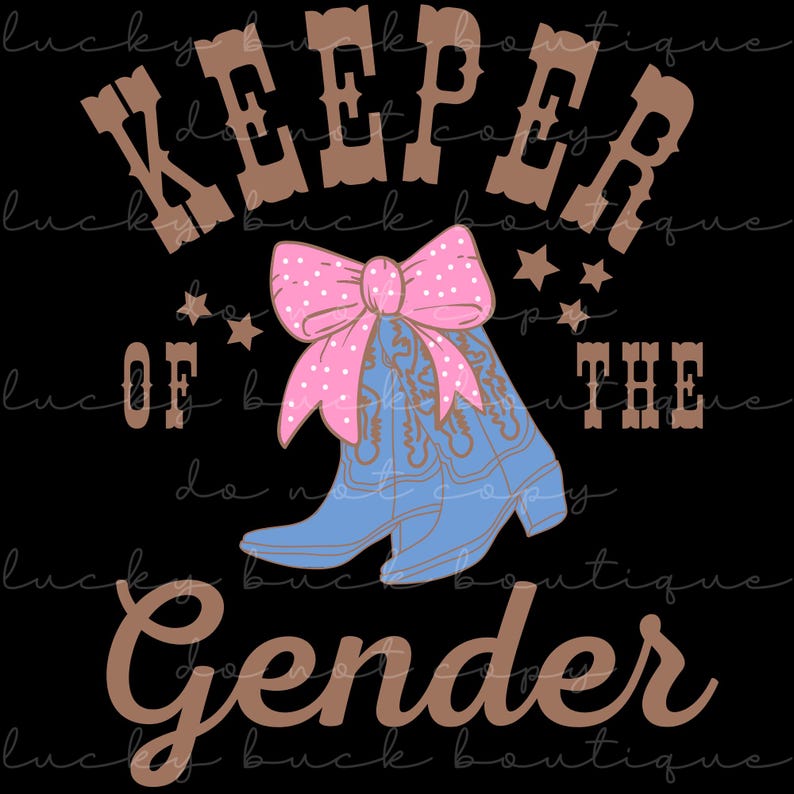 Keeper of the Gender PNG | Gender Reveal Keeper of the Gender Instant ...