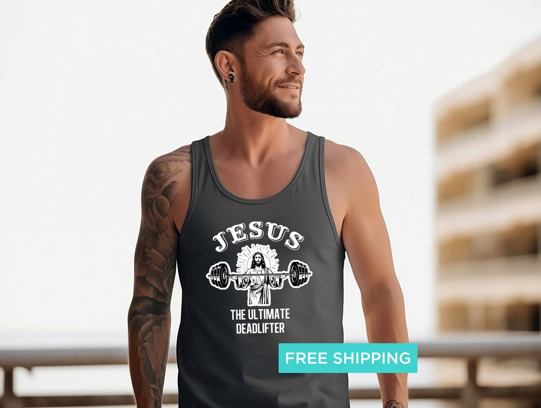 Jesus the Ultimate Deadlifter Tank Top,religious Faith Gym Tank Top ...
