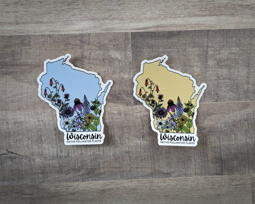 Wisconsin Pollinator Plants Sticker, Wisconsin Sticker, Save the ...