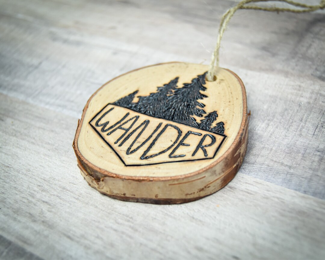 Wander Ornament, Wood Burned Ornament, Wood Ornament, Rustic Decor ...
