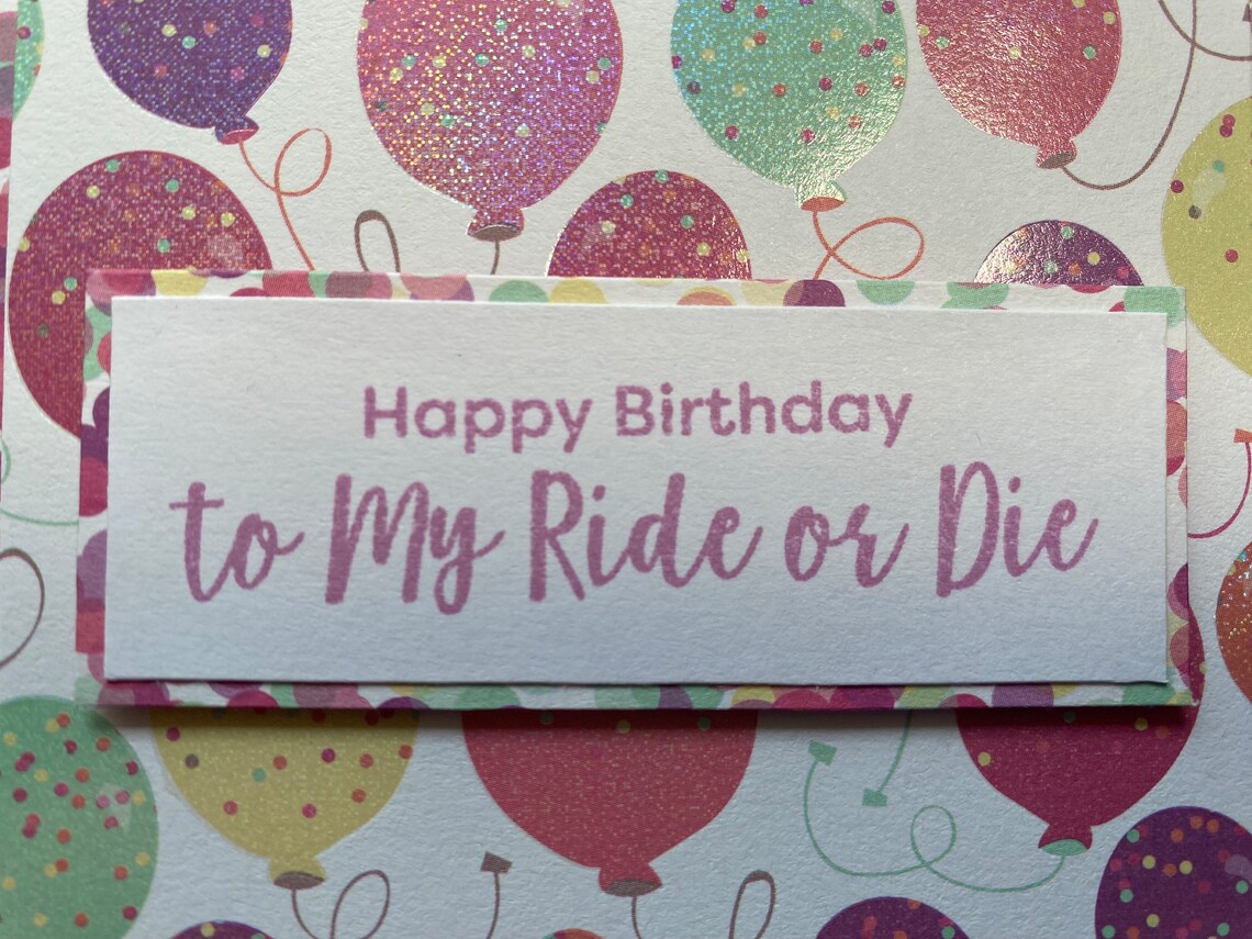 Happy Birthday Ride or Die - Etsy