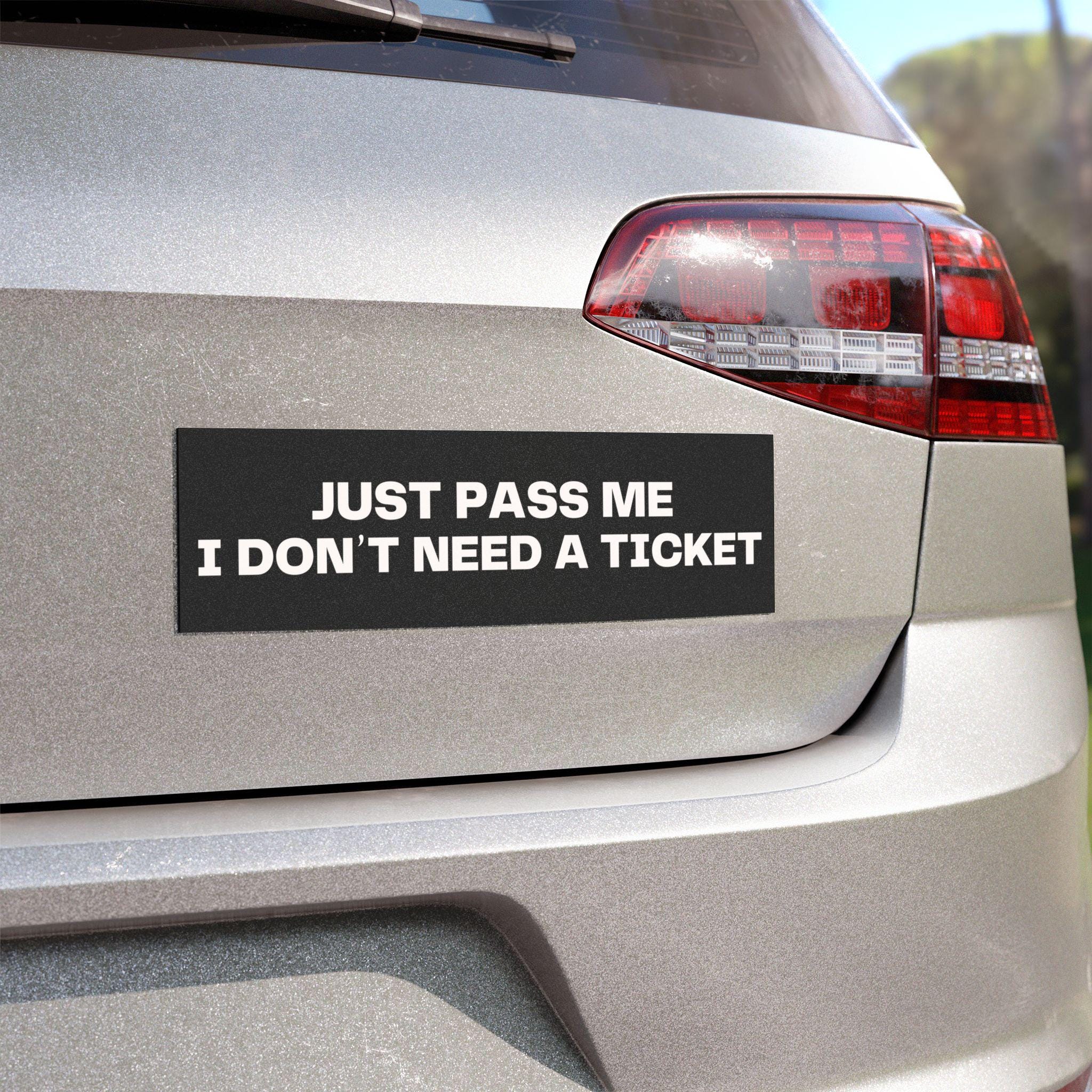 JUST PASS ME Car Magnet | Durable, Weatherproof Vinyl Magnet | Car ...