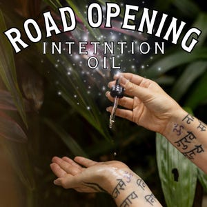 Road Opening Ritual Oil, New Beginnings Transformation, Unblocking ...
