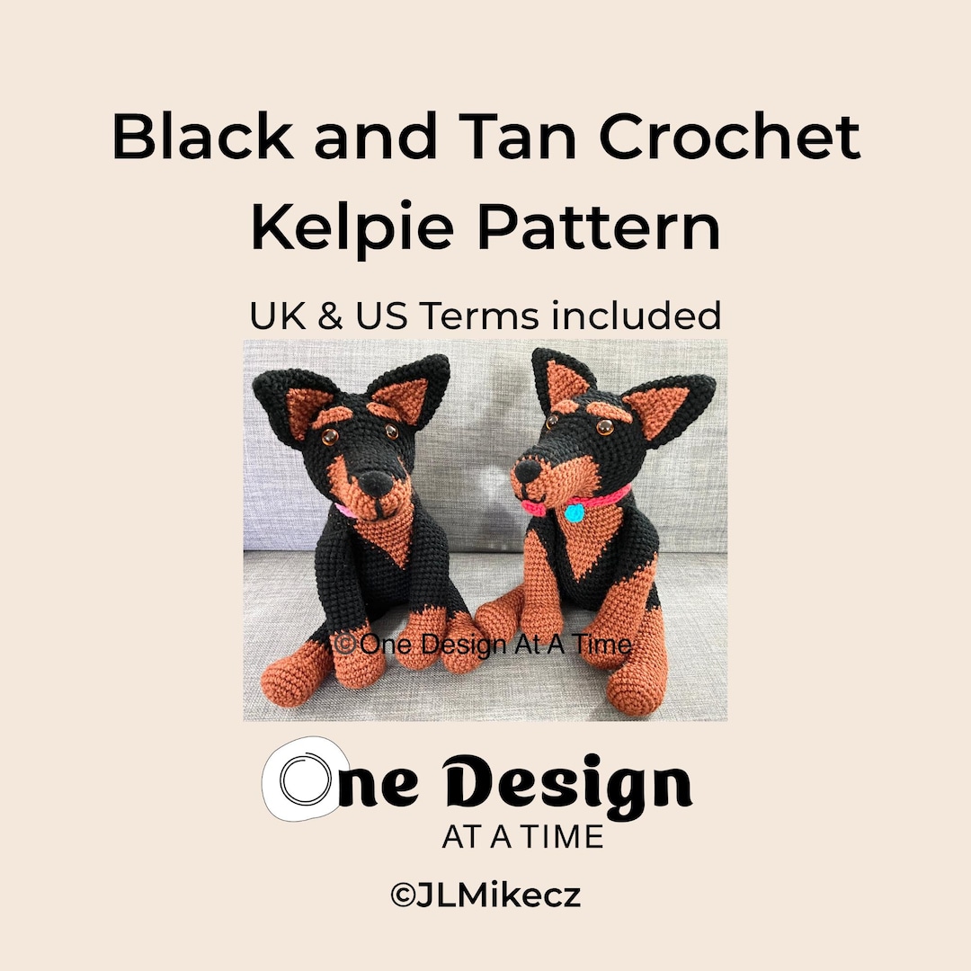 Black and Tan Kelpie Crochet Pattern (US & UK Terms) - Etsy
