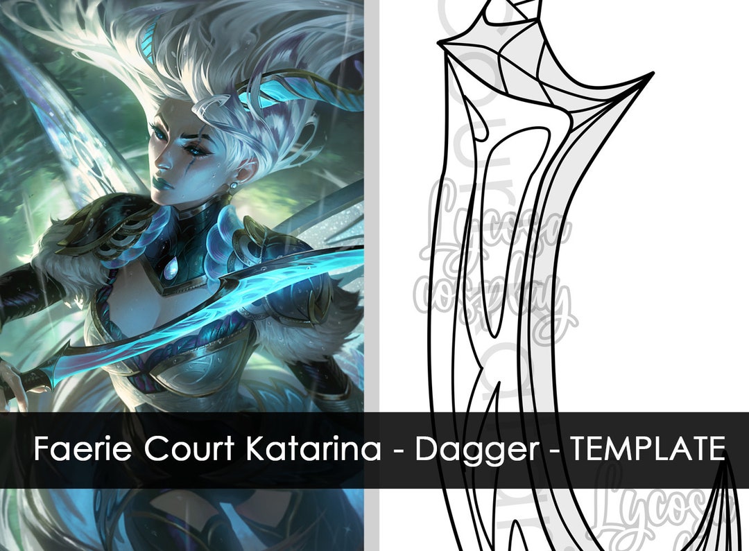 Faerie Court Katarina Dagger TEMPLATE league of Legends - Etsy