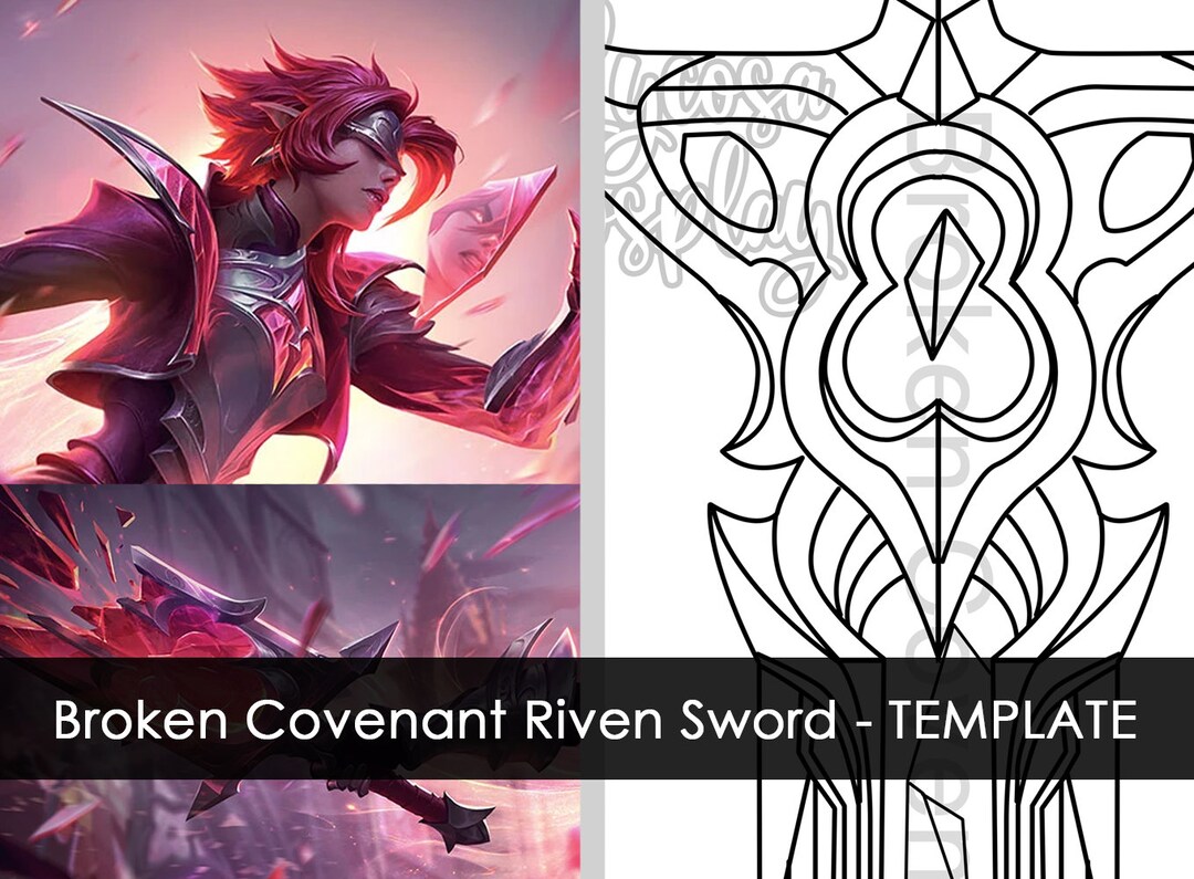 Broken Covenant Riven Sword TEMPLATE Short and Long Wersion league of ...