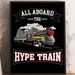 All Aboard the Hype Train Poster - Etsy
