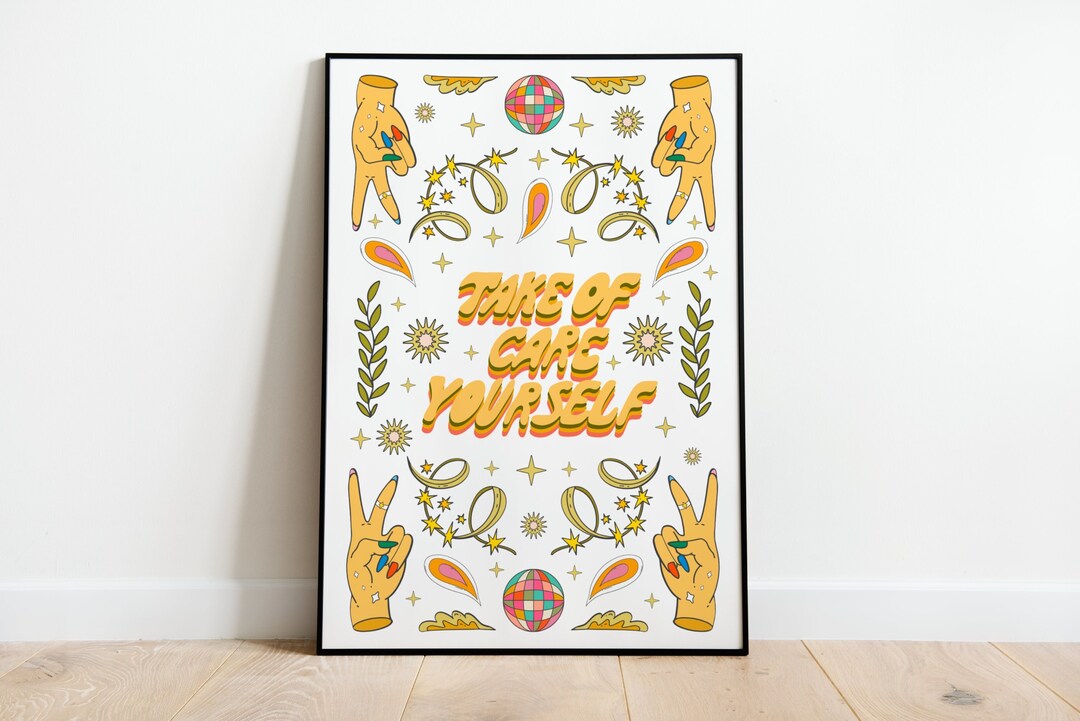Take Care of Yourself Poster - Etsy