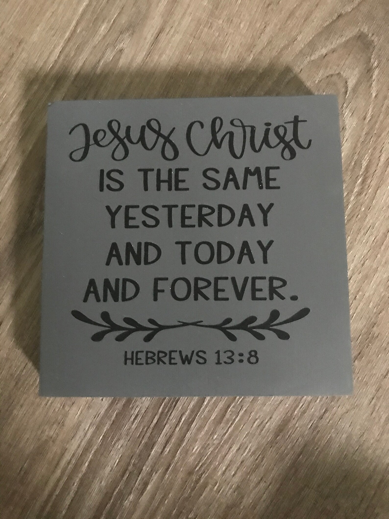 Jesus Same Yesterday Today Forever Hebrews 13:8 Bible Verse - Etsy