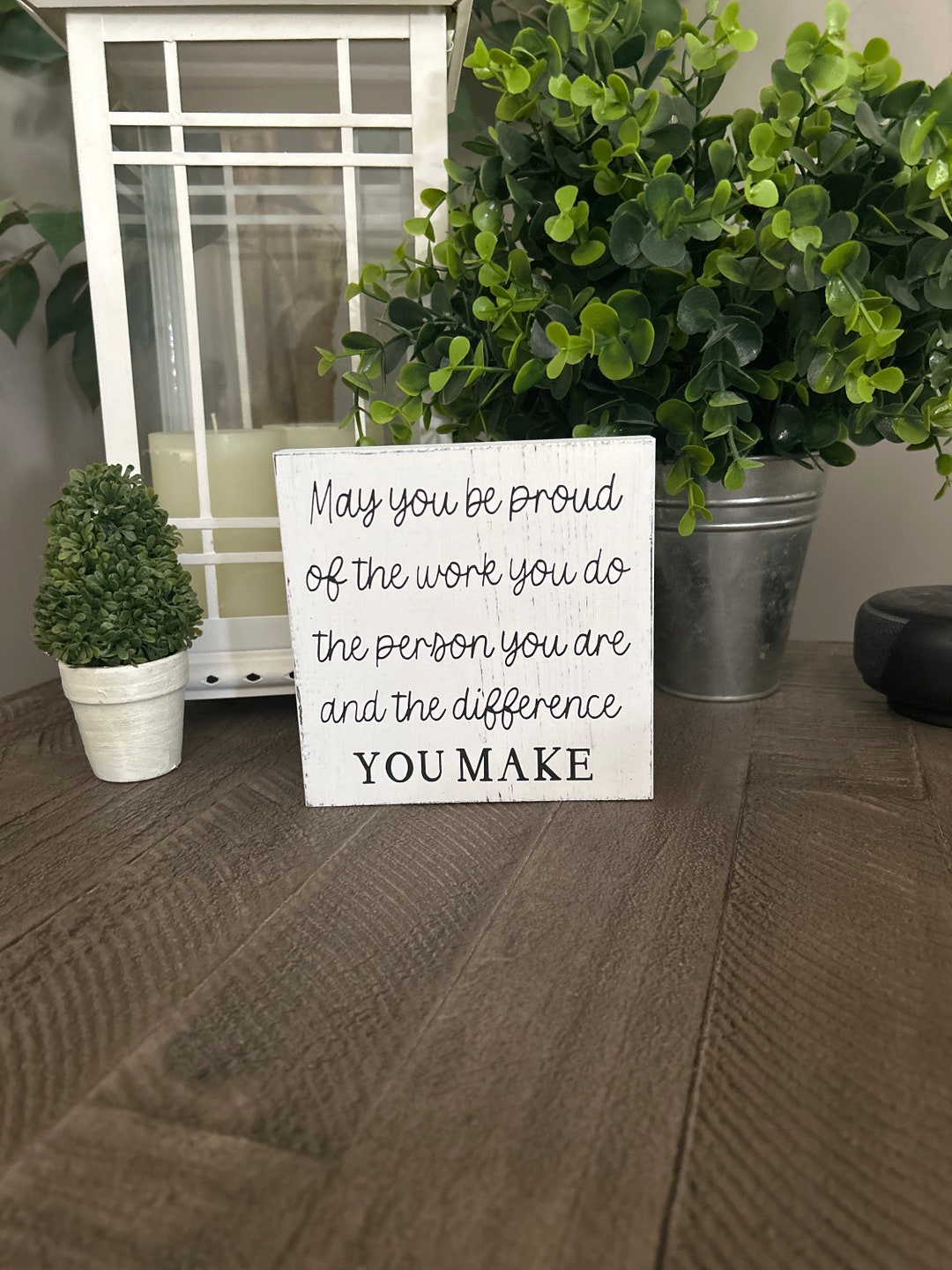 May You Be Proud of the Work You Do the Person You Are and the ...