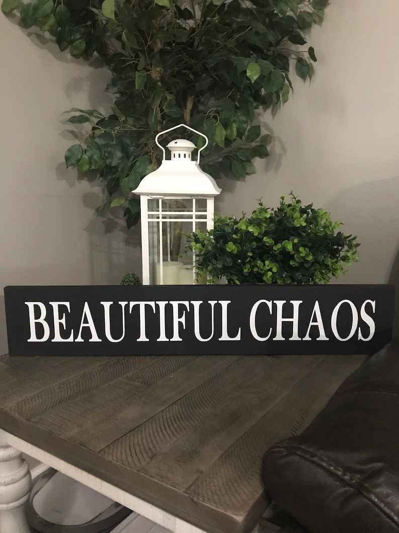 Beautiful Chaos Family Chaos Chaos Sign Family Sign Wood - Etsy