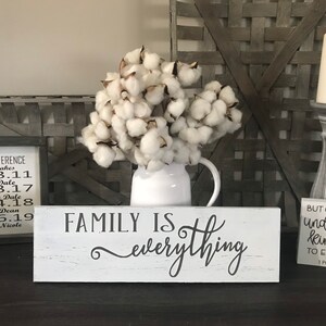 Family is Everything Sign, Wood Sign, Horizontal Sign, Family Sign, 5.5 ...