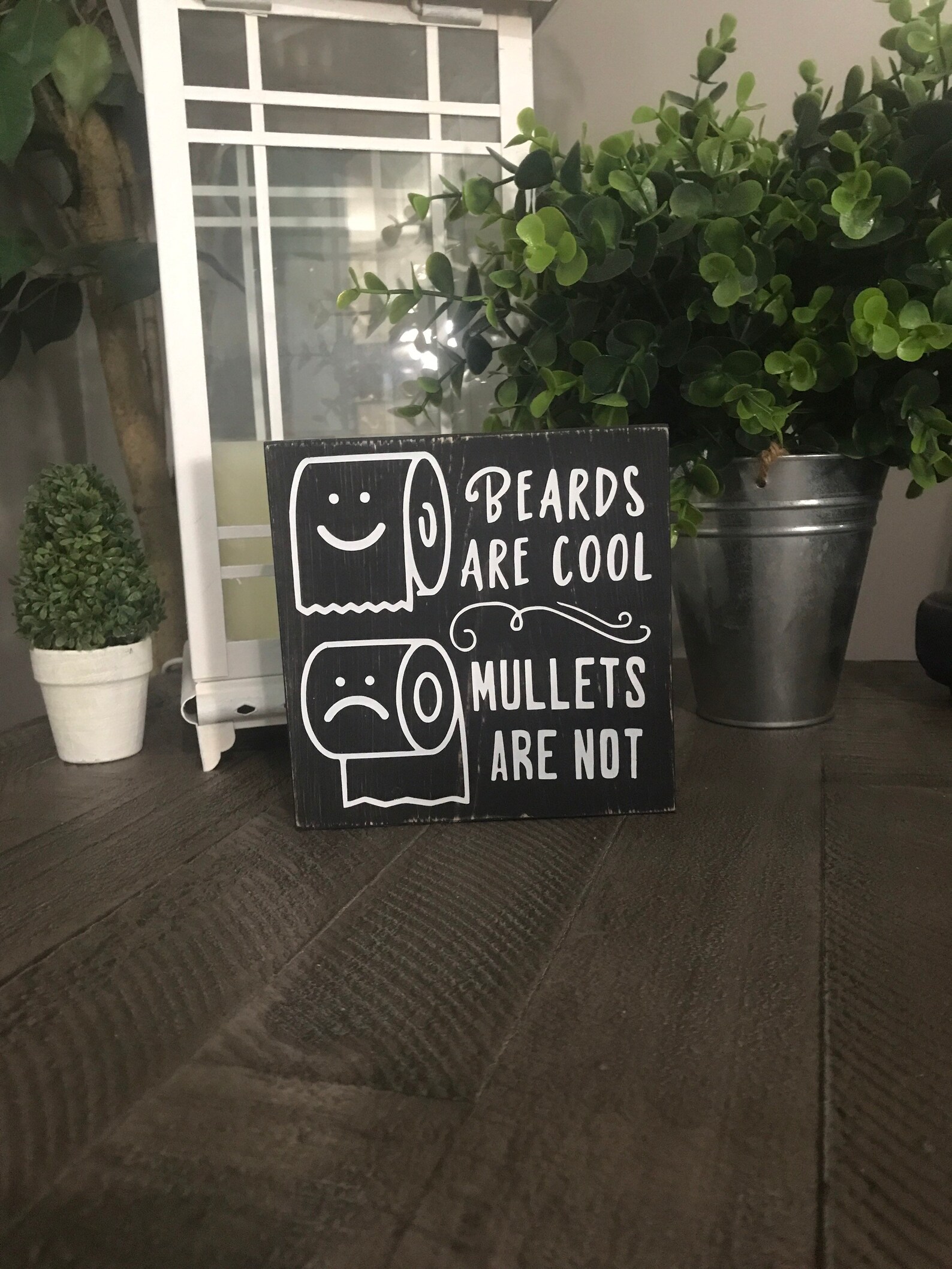 Beards Cool Mullets Are Not, Toilet Paper Sign, Bathroom Shelf Sign ...