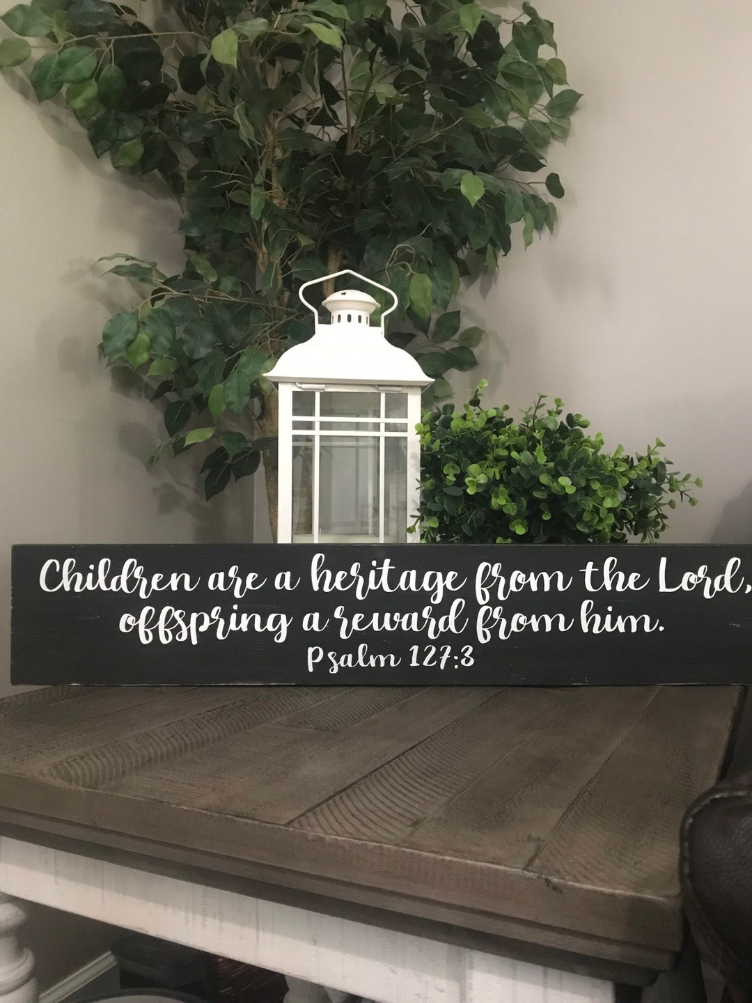 Children Heritage From the Lord, 5.5x30 Inch, 5.5x24 Inch, Psalm 127 ...