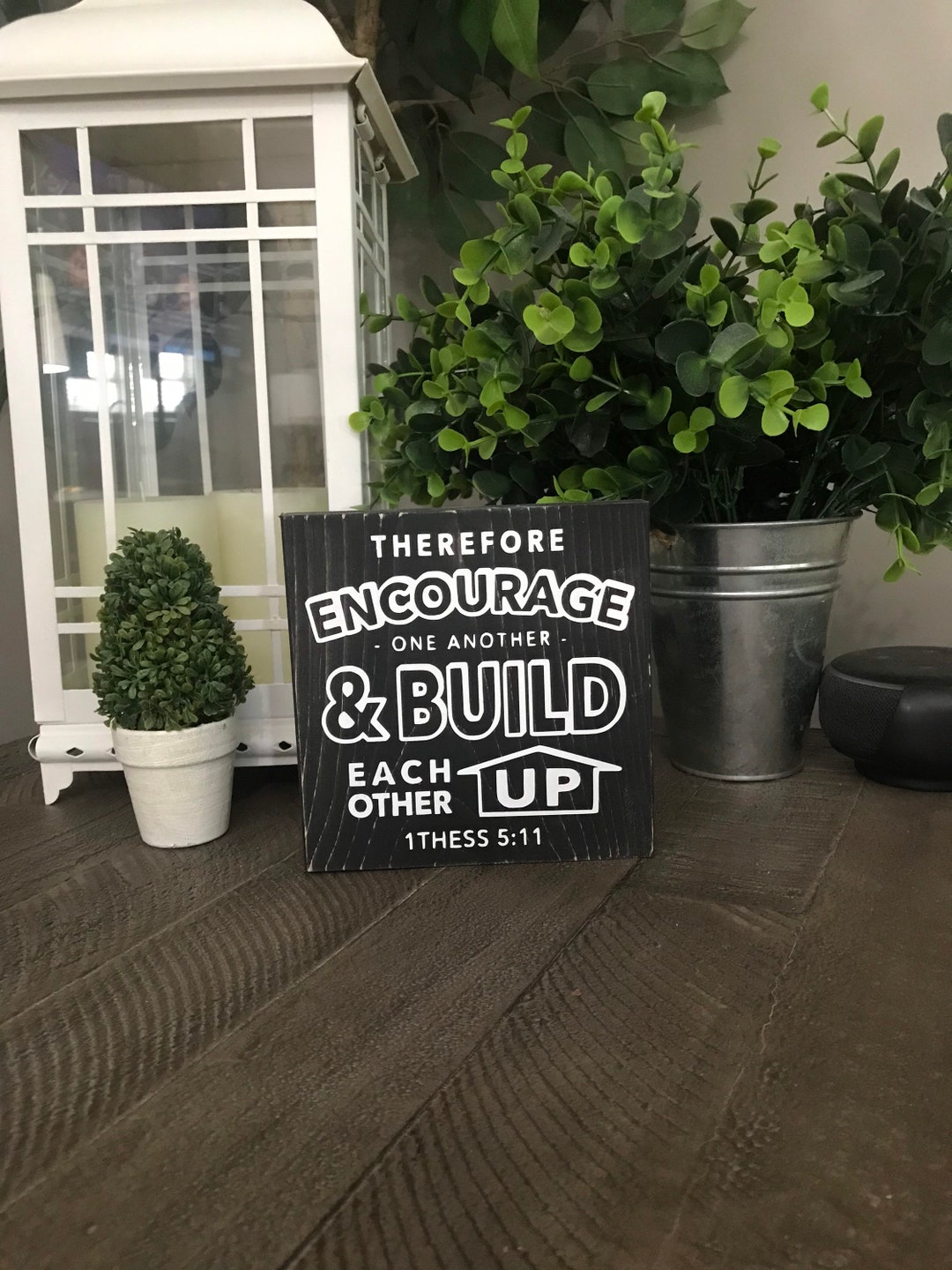 Encourage One Another and Build Each Other Up, 1 Thess 5:11, Scripture ...