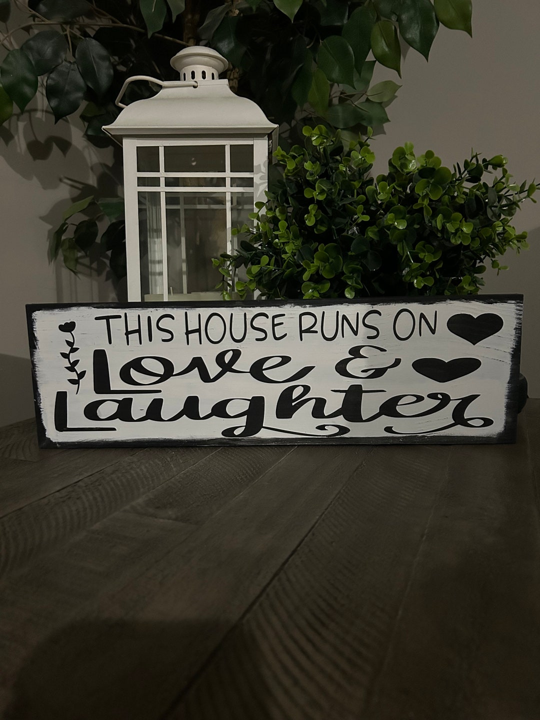 This Home Runs on Love and Laughter Sign, Horizontal Sign, Black, White ...