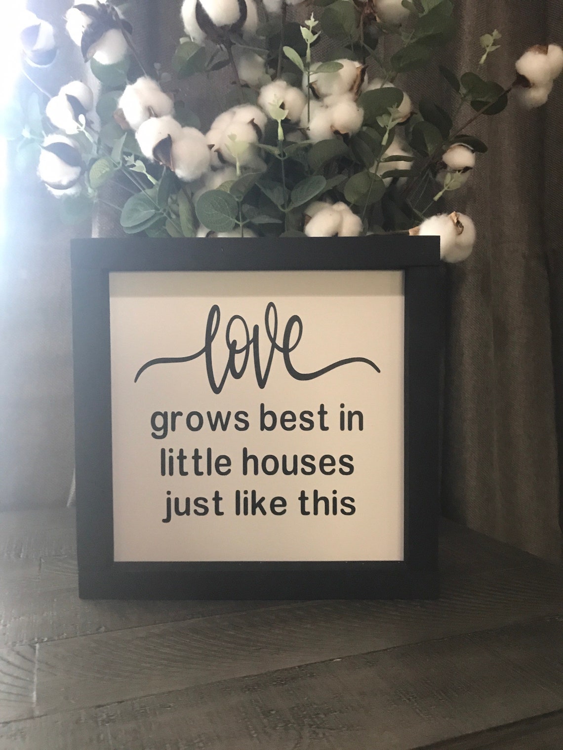 Love Grows Best in Little Houses Just Like This Love Grows | Etsy