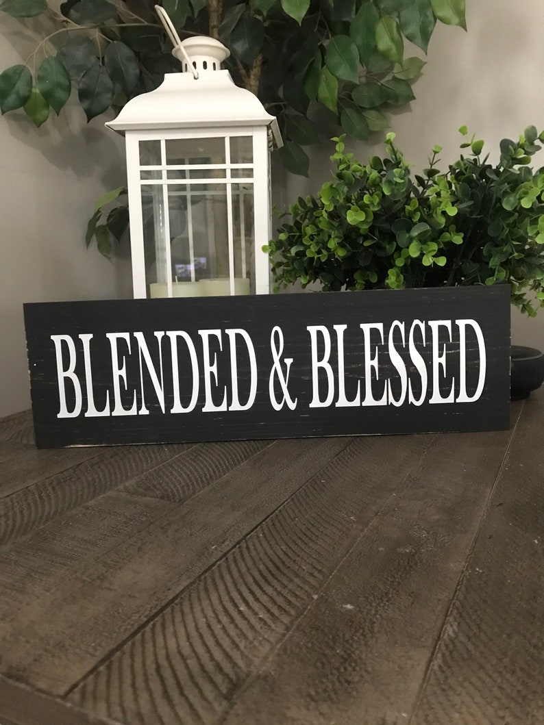 Blended and Blessed Sign, Blended Family, 5.5x30 Inch, Wood Sign ...