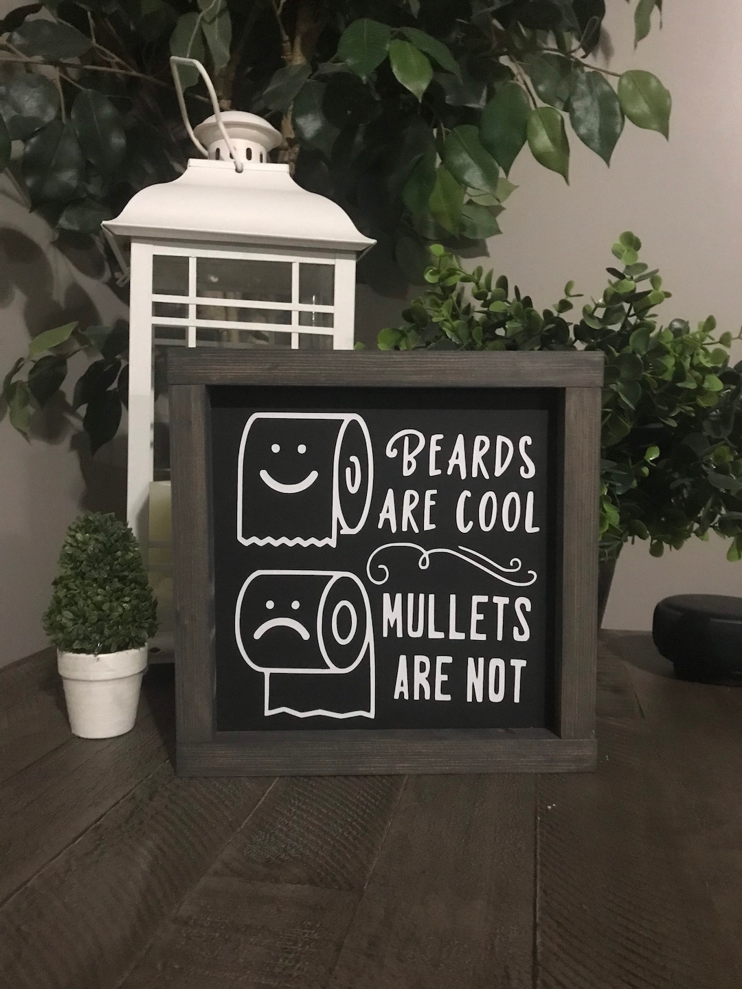 Beards Are Cool Mullets Are Not, Toilet Paper Sign, Bathroom, Humor ...