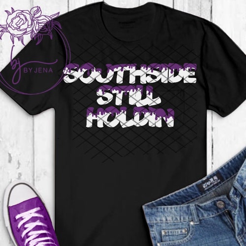 Southside Still Holdin. JPEG. SVG. PNG. Screwston. Htown. - Etsy